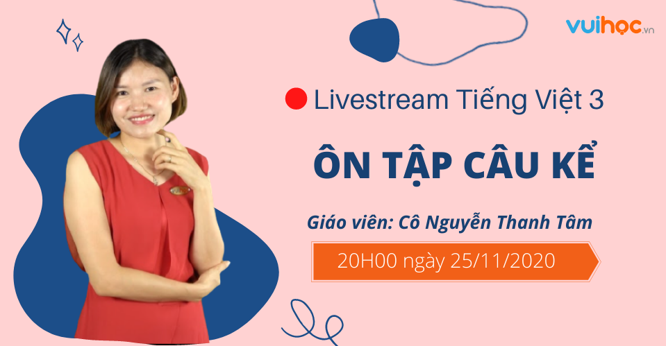 LIVESTREAM TIẾNG VIỆT 4: