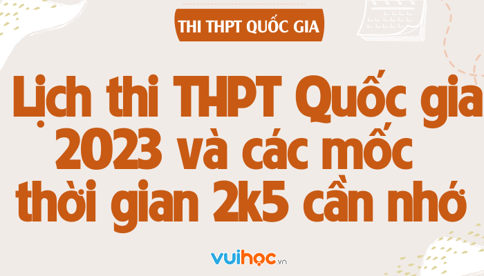Chính thức: Lịch thi tốt nghiệp THPT [MỚI NHẤT]